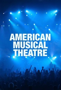 American Musical Theatre | Rotten Tomatoes