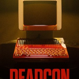 Deadcon - Rotten Tomatoes