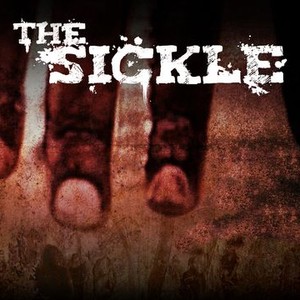 The Sickle - Rotten Tomatoes