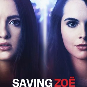 Saving Zoë - Rotten Tomatoes