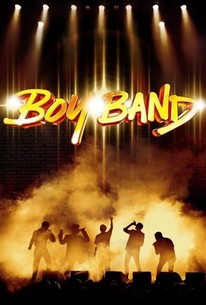 Boy Band | Rotten Tomatoes