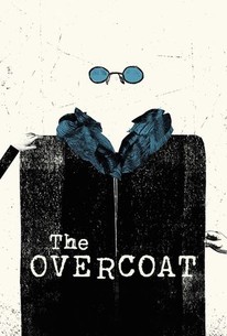 The Overcoat - Movie Reviews | Rotten Tomatoes