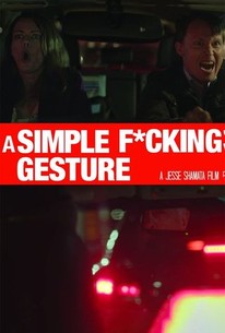 A Simple F*cking Gesture | Rotten Tomatoes