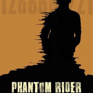 The Phantom Rider - Rotten Tomatoes