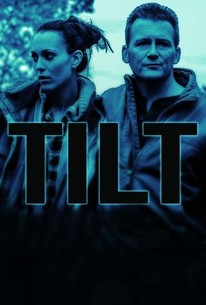 Tilt | Rotten Tomatoes