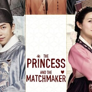 The Princess and the Matchmaker - Rotten Tomatoes