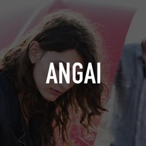Angai - Rotten Tomatoes