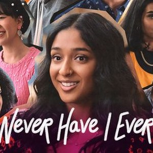Never Have I Ever - Rotten Tomatoes