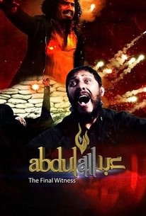 Abdullah: The Final Witness | Rotten Tomatoes