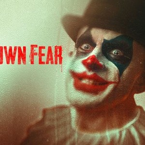 Clown Fear - Rotten Tomatoes
