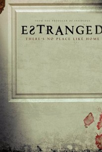 Estranged (2015) | Rotten Tomatoes