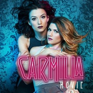 The Carmilla Movie - Rotten Tomatoes