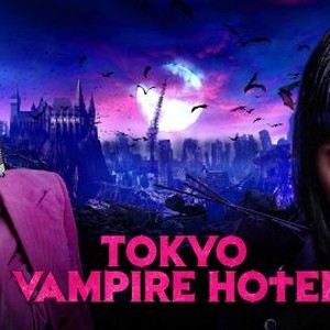 Tokyo Vampire Hotel - Rotten Tomatoes