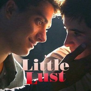 A Little Lust - Rotten Tomatoes