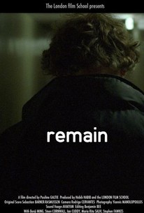 Remain (2012) | Rotten Tomatoes