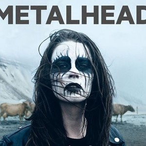 Metalhead - Rotten Tomatoes