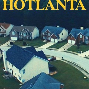 Hotlanta - Rotten Tomatoes