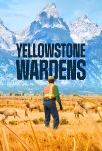 Yellowstone Wardens: Season 4 | Rotten Tomatoes