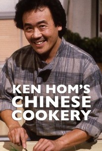Ken Hom's Chinese Cookery | Rotten Tomatoes