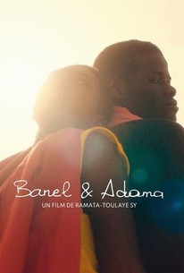 Banel & Adama - Movie Reviews | Rotten Tomatoes
