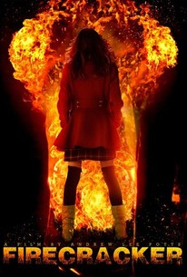 Firecracker - Movie Reviews | Rotten Tomatoes