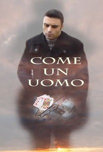 Come un uomo | Rotten Tomatoes