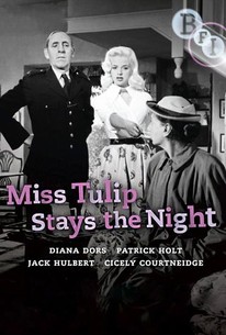 Miss Tulip Stays the Night | Rotten Tomatoes