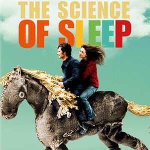 The Science of Sleep - Rotten Tomatoes