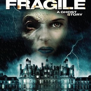 Fragile - Rotten Tomatoes