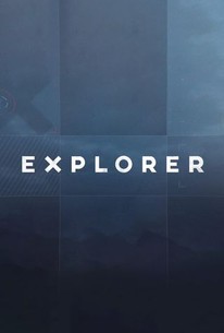 Explorer: Season 2 | Rotten Tomatoes
