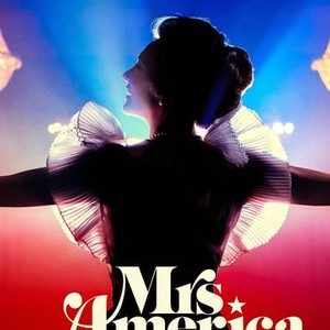 Mrs. America - Rotten Tomatoes