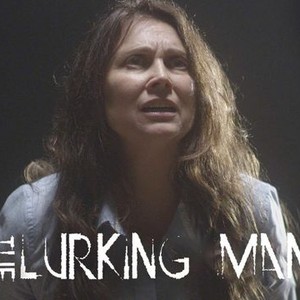 The Lurking Man - Rotten Tomatoes