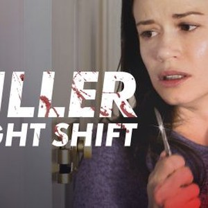 Killer Night Shift - Rotten Tomatoes