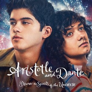 Aristotle and Dante Discover the Secrets of the Universe - Rotten Tomatoes
