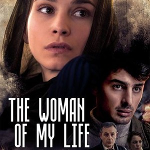 The Woman of My Life - Rotten Tomatoes