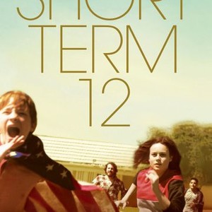 Short Term 12 - Rotten Tomatoes
