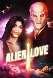 Alien Love | Rotten Tomatoes