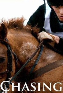 Chasing | Rotten Tomatoes