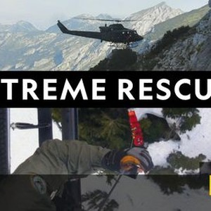 Extreme Rescues - Rotten Tomatoes