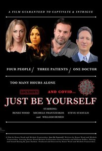 Just Be Yourself | Rotten Tomatoes