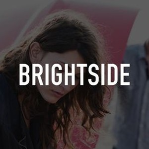 Brightside - Rotten Tomatoes