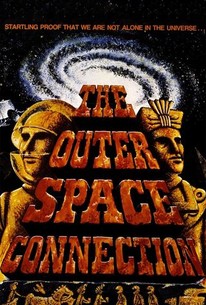 The Outer Space Connection (1974) | Rotten Tomatoes