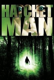 Hatchetman | Rotten Tomatoes