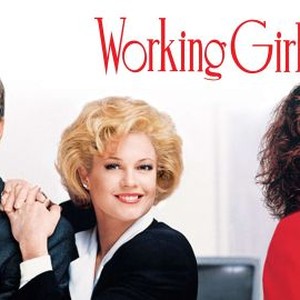 Working Girl - Rotten Tomatoes