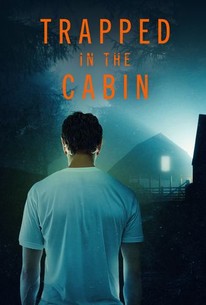 Trapped in the Cabin | Rotten Tomatoes