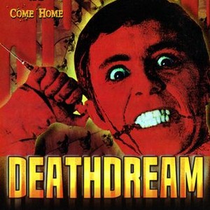 Deathdream - Rotten Tomatoes