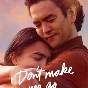 Don't Make Me Go - Rotten Tomatoes