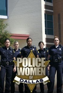 Police Women of Dallas - Rotten Tomatoes