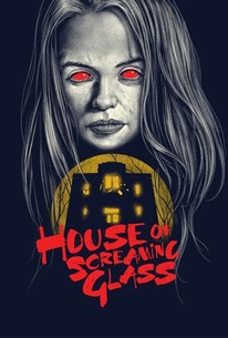 House of Screaming Glass | Rotten Tomatoes