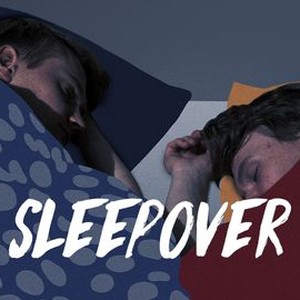 Sleepover - Rotten Tomatoes